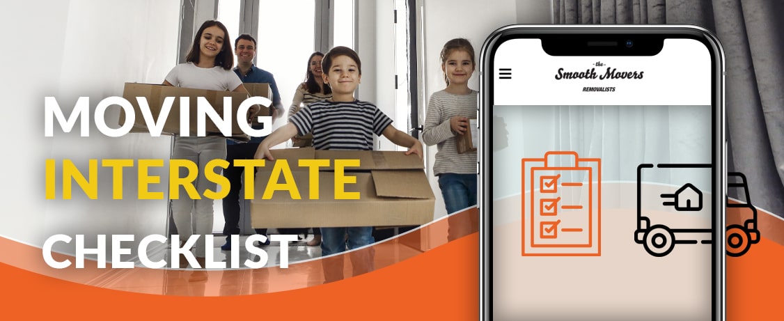 Moving Interstate Checklist | Stay Organised & Efficient